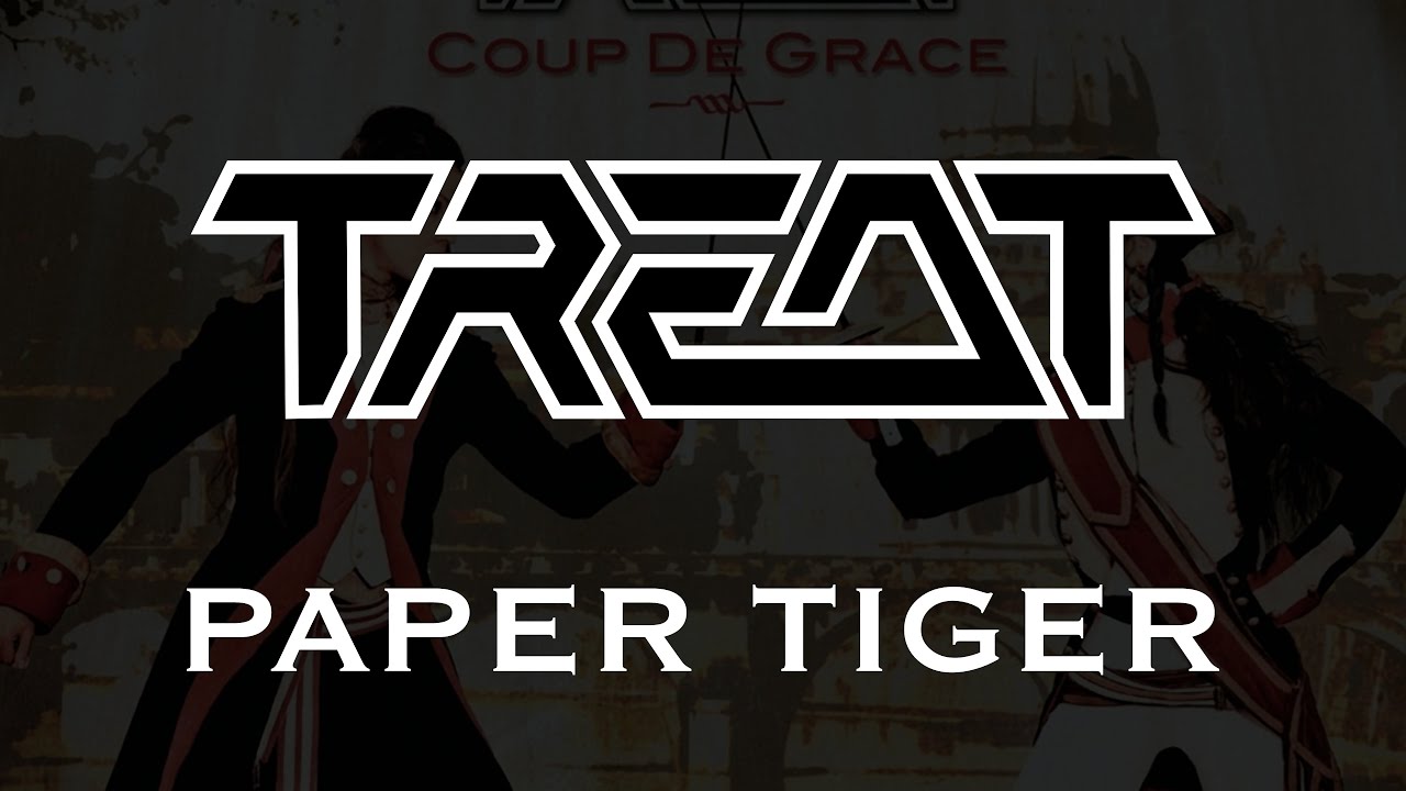 Treat - Paper Tiger (Lyrics) HQ Audio - YouTube