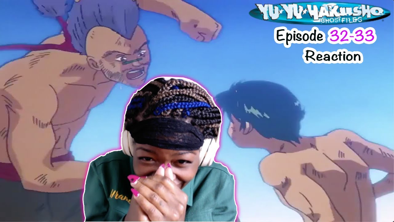 Yusuke vs Chu! | Yu Yu Hakusho Episodes 32-33 REACTION/REVIEW - YouTube