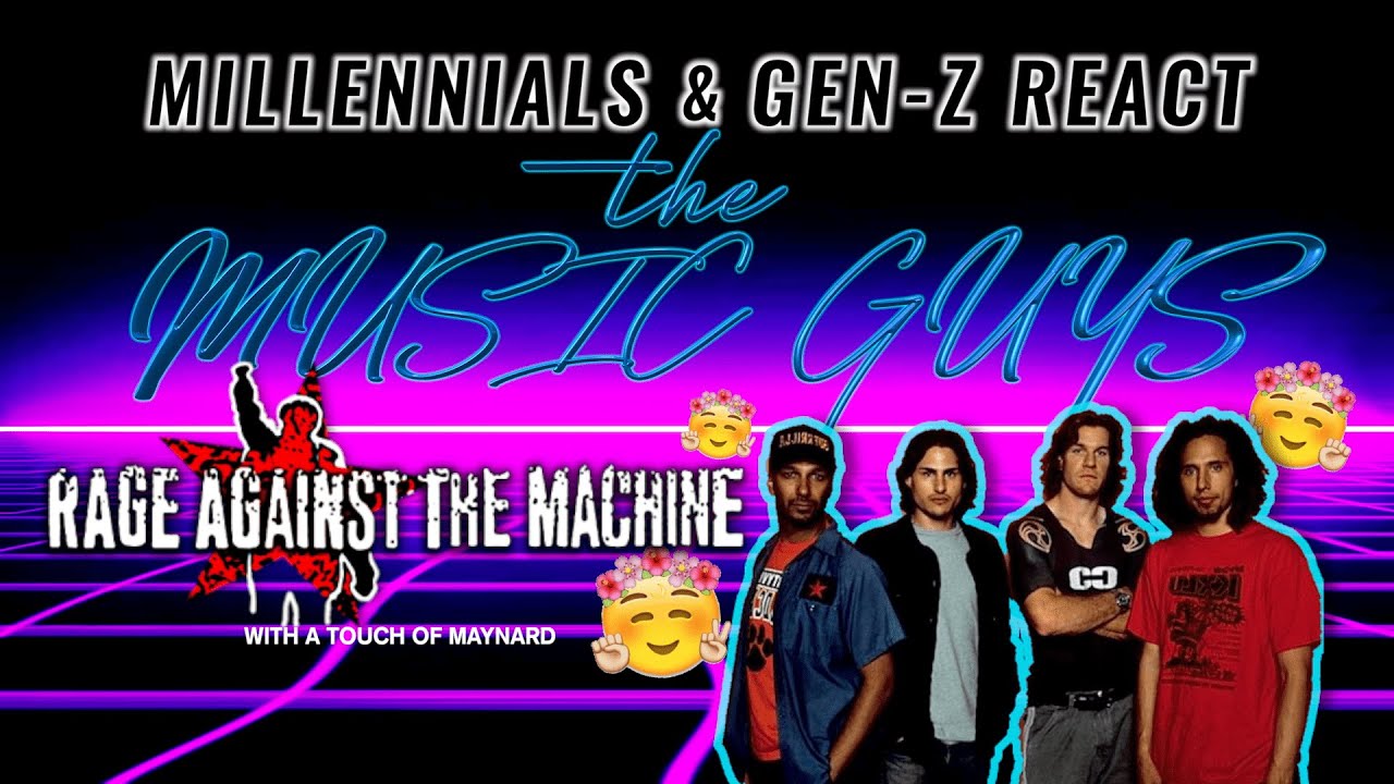 Gen-Z Reacts to "Rage Against The Machine"😂 - The Music Guys EP. 30 ...