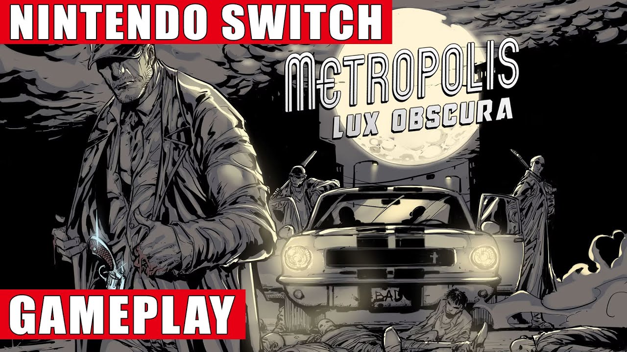 Metropolis: Lux Obscura Nintendo Switch Gameplay - YouTube
