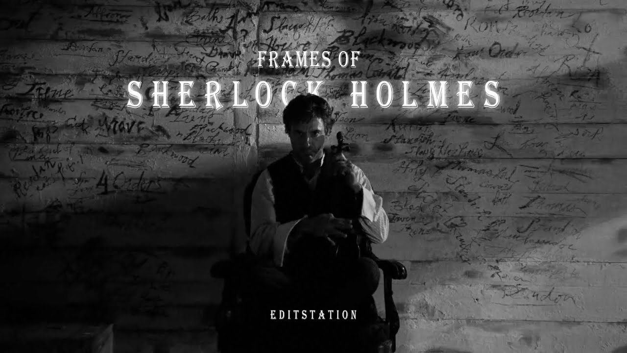 Frames of SHERLOCK HOLMES - YouTube