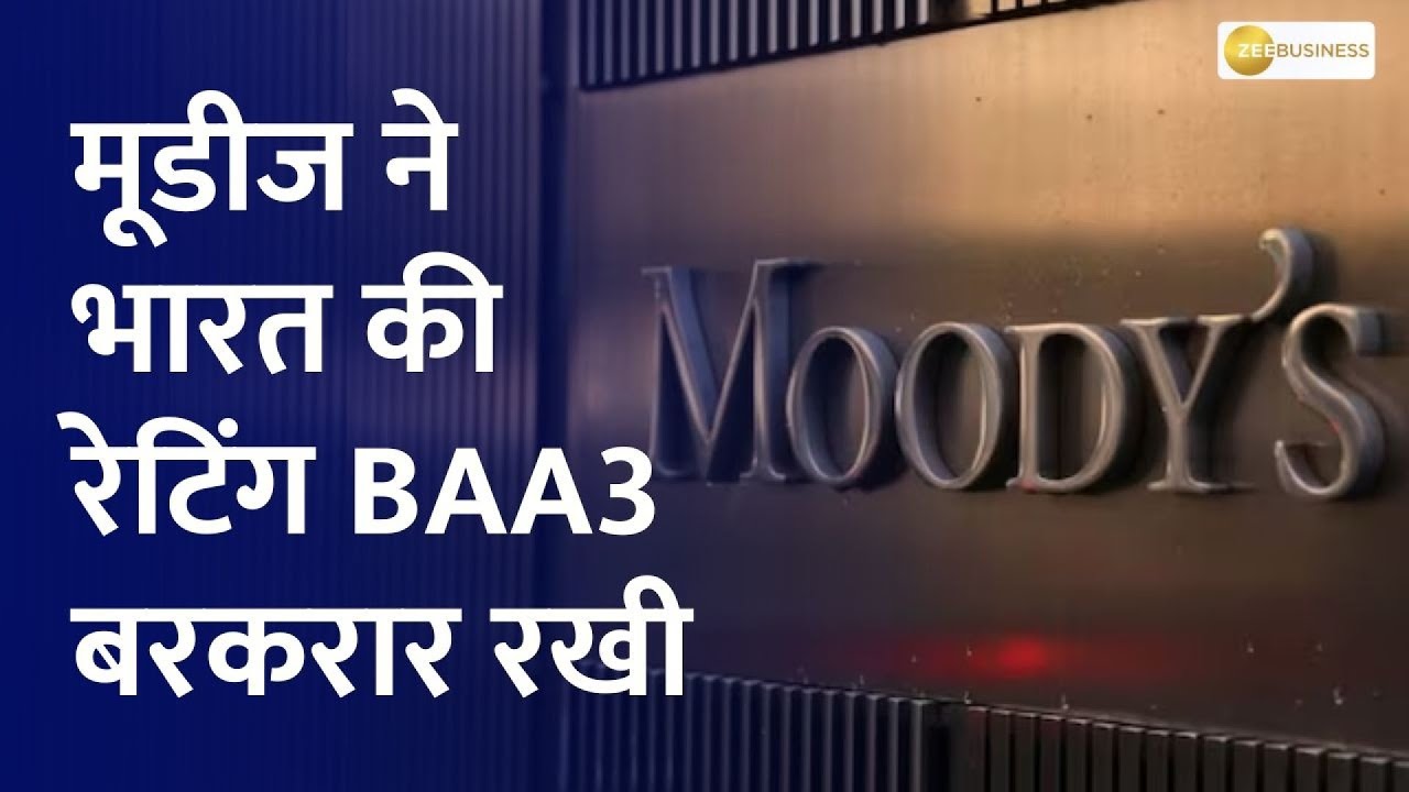 Moody’s retains India’s BAA3 rating, but warns of political tensions ...