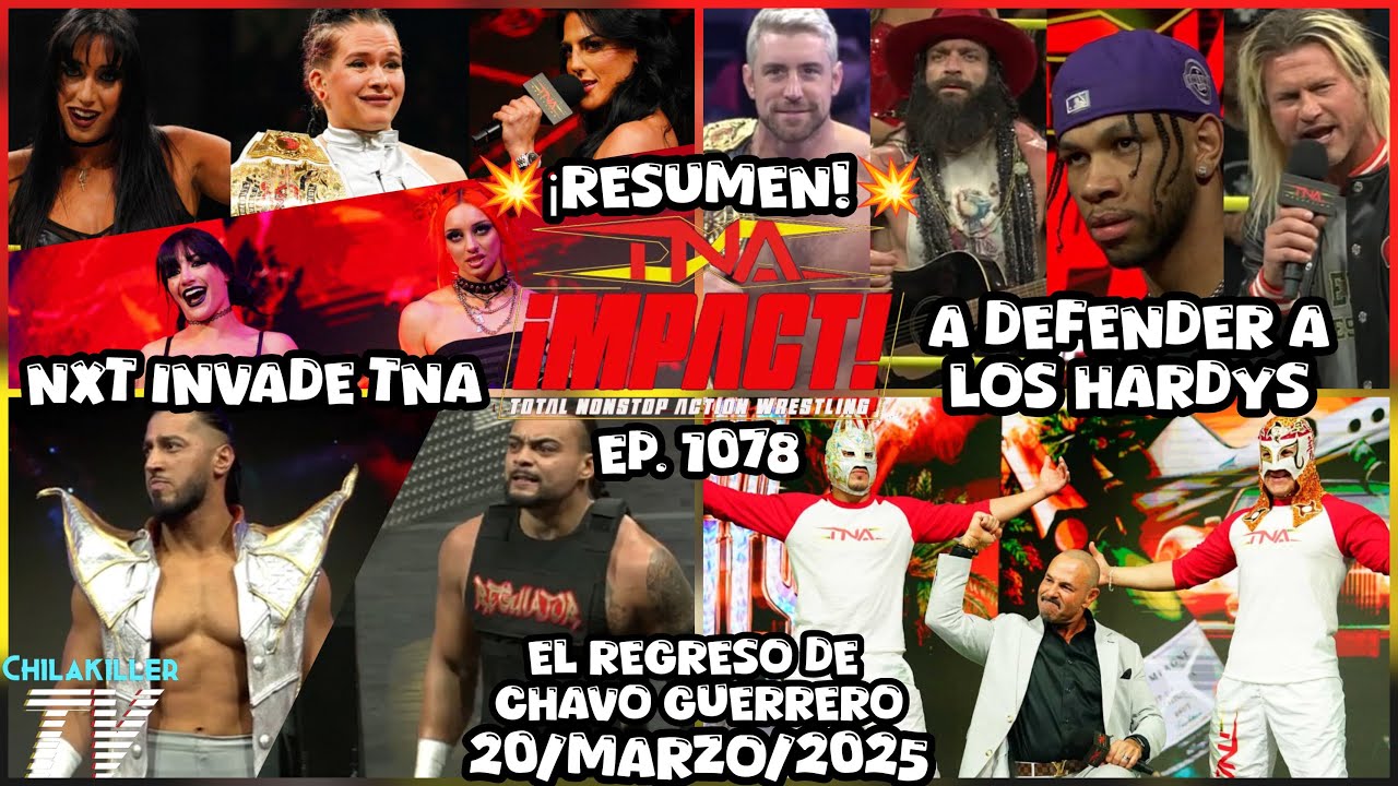 Chavo Guerrero regresa a TNA | TNA iMPACT! Wrestling 20 Marzo 2025 ...