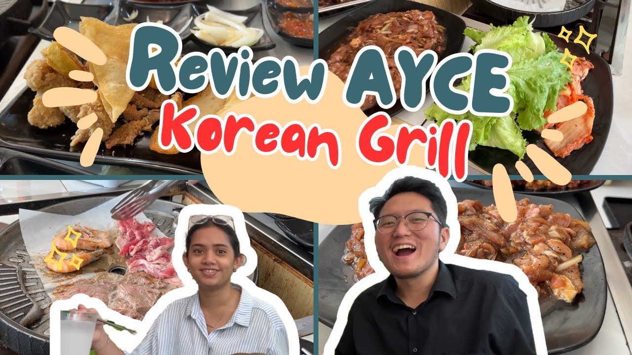 Review AYCE Korean Grill di Tanjung Duren | Daging Lezat & Suasana Cozy ...