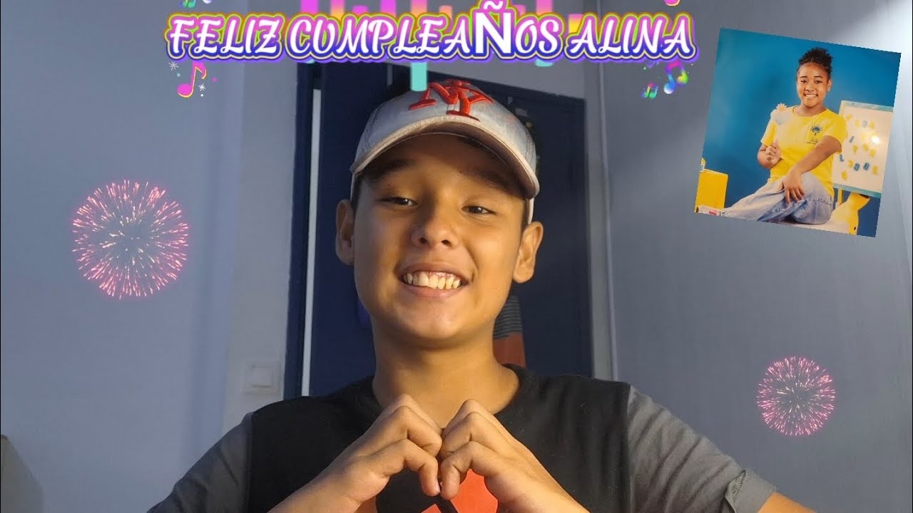 FELIZ CUMPLEAÑOS ALINA DRODRIGUES VÁZQUEZ 🥰🎂🎉💝💥💫 - YouTube