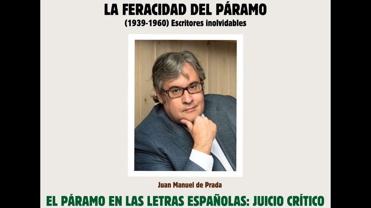 El páramo en las letras españolas: juicio crítico, con Juan Manuel de ...