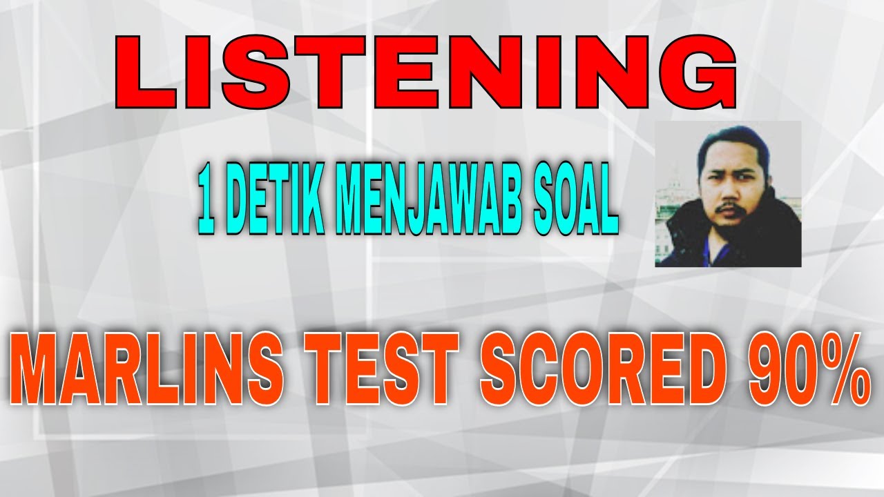CONTOH SOAL MARLINS TEST ||LISTENING part 1 - YouTube