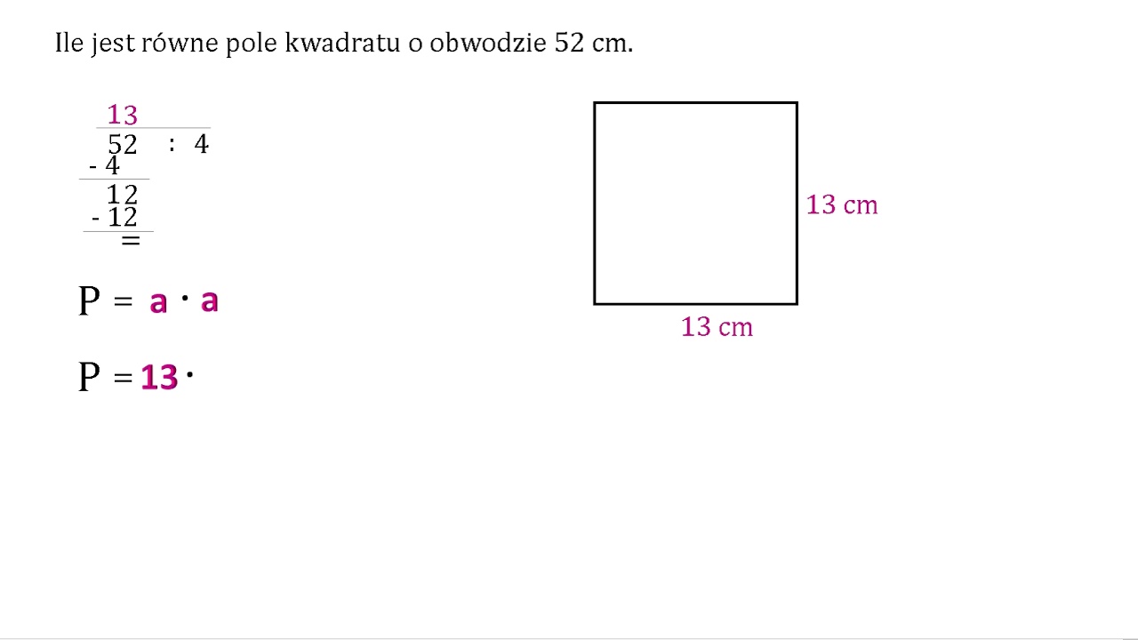 Ile Jest R wne Pole Kwadratu O Obwodzie 52 Cm YouTube