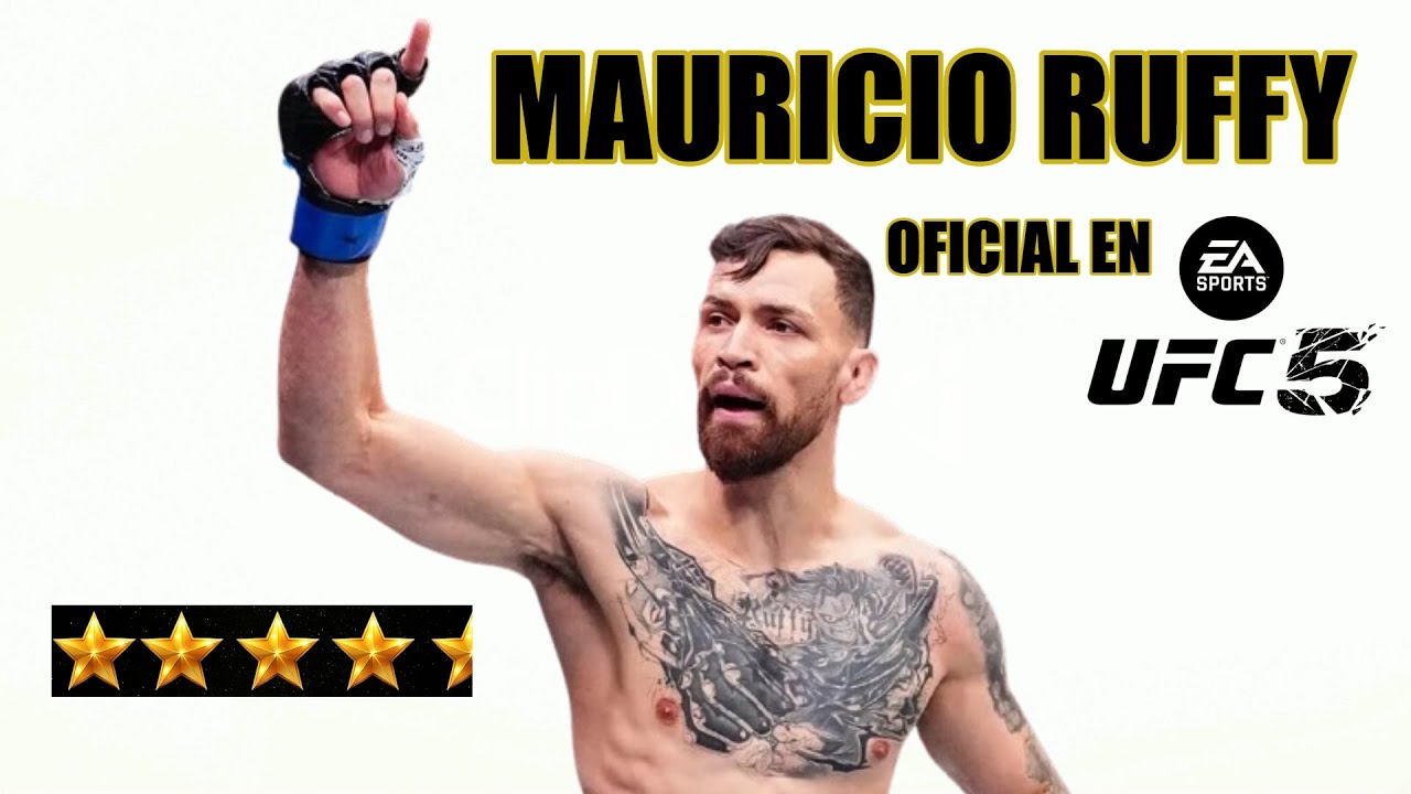 MAURICIO RUFFY OFICIAL EN UFC 5 - Top de España - YouTube