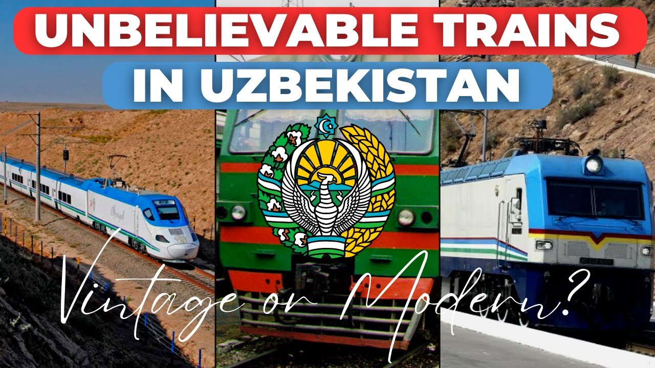 Railways Train Transportation system in Uzbekistan - Vintage or Modern ...