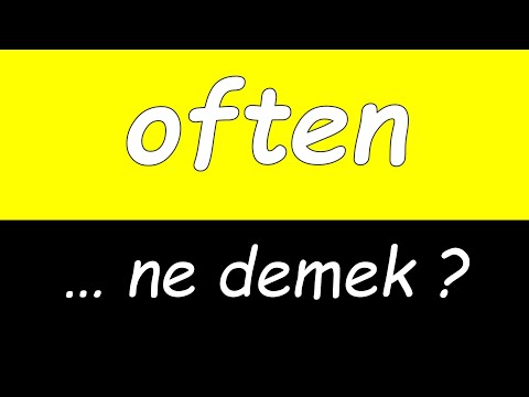 OFTEN ... ne demek?