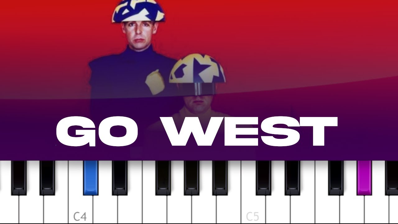 Pet Shop Boys - Go West (piano tutorial) - YouTube