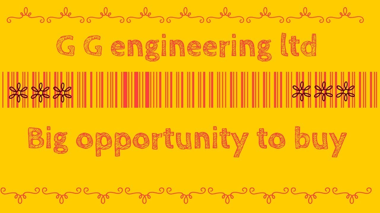 GG engineering ltd latest news today,gg engineering ltd results today ...