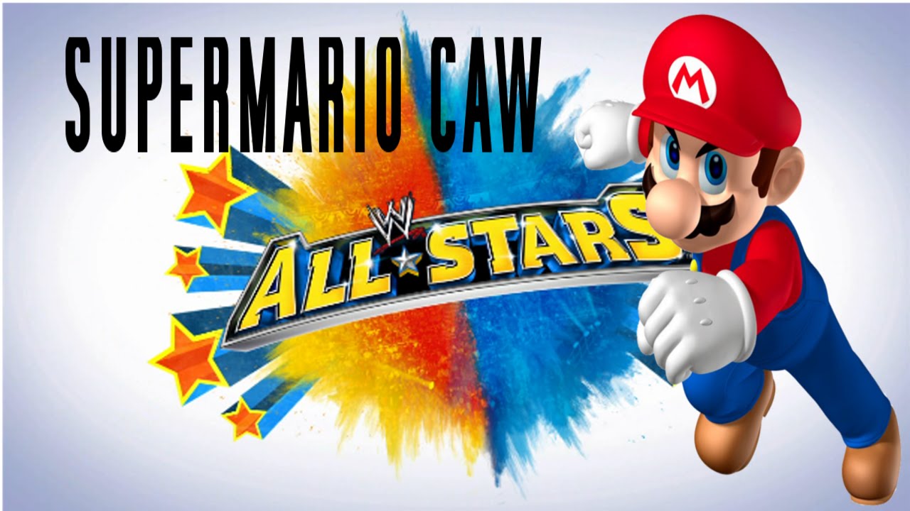 WWE All Stars: Super Mario CAW - YouTube