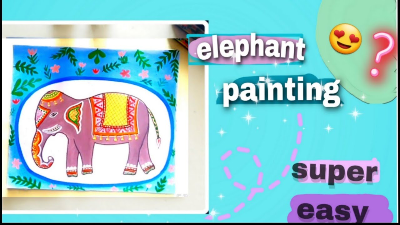 easy elephant painting😱😍😍 || how to make elephant painting #moniartssv ...