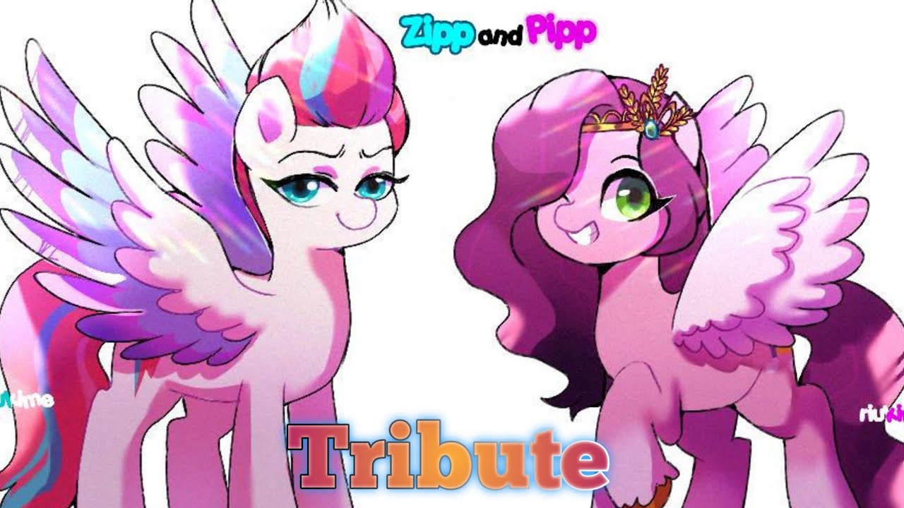 MLP G5 - Zipp & Pipp (Tribute)🎵 ️ - YouTube