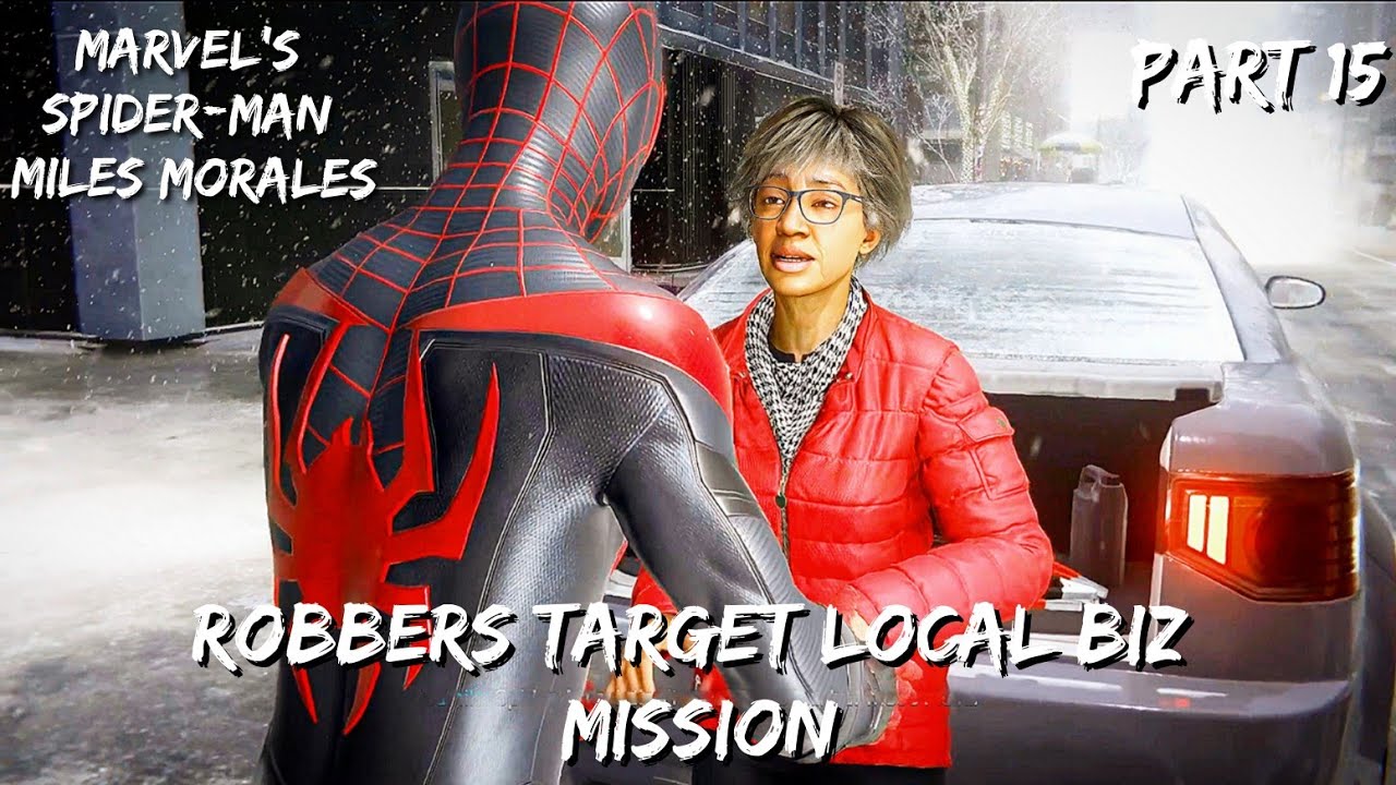Marvel's Spider Man Miles Morales Robbers Target Local Biz Mission Pt ...