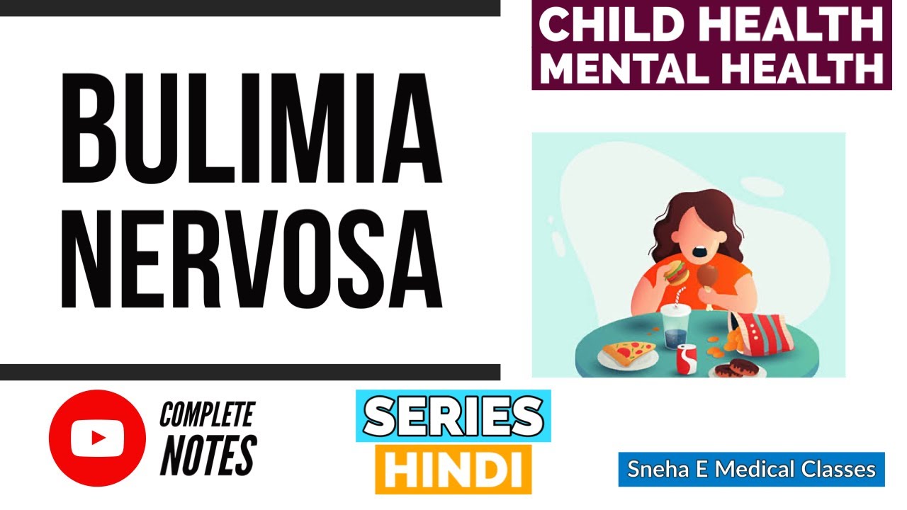 Bulimia Nervosa in Child || Causes | Symptoms | Diagnosis | Management ...
