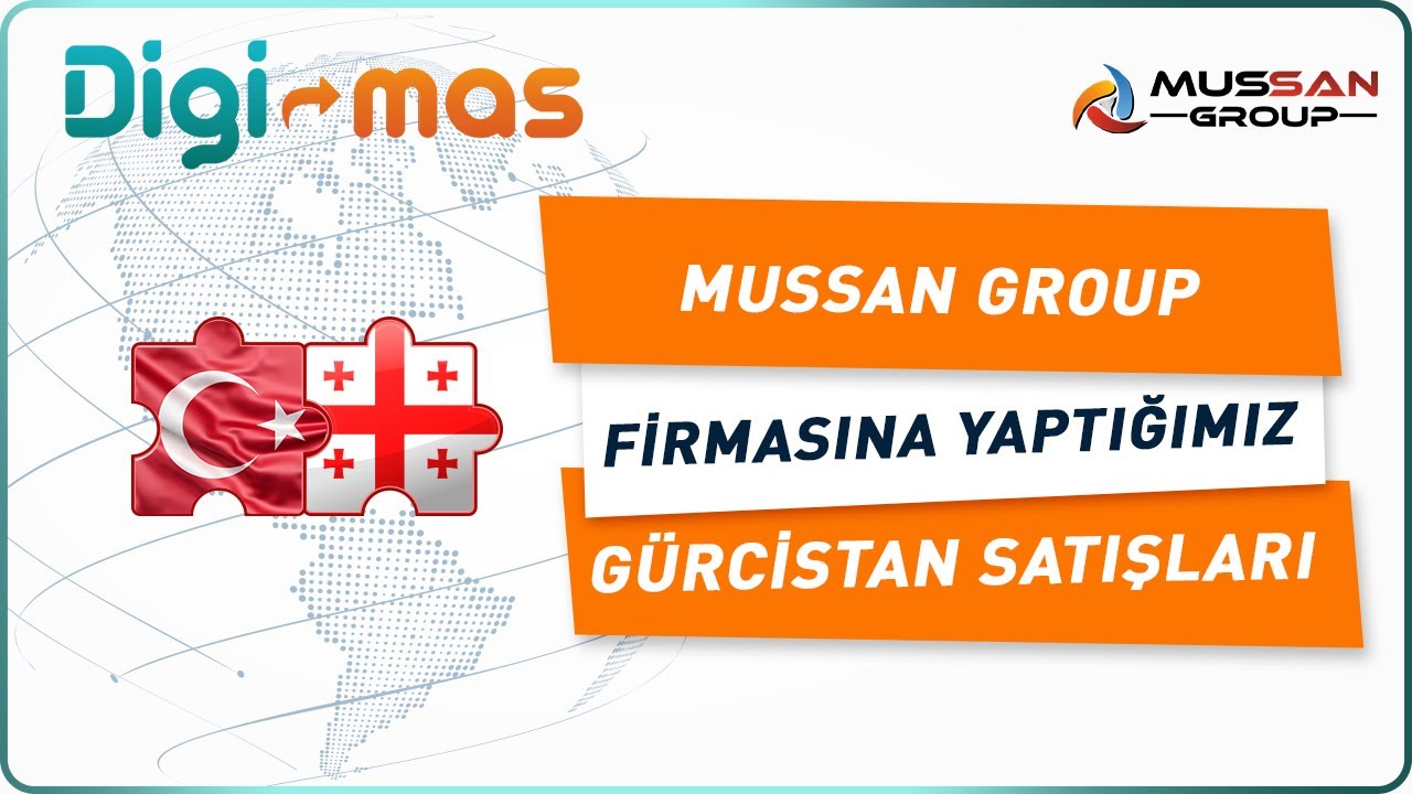 Mussan Group Firmasına Yaptığımız Gürcistan Satışları ...