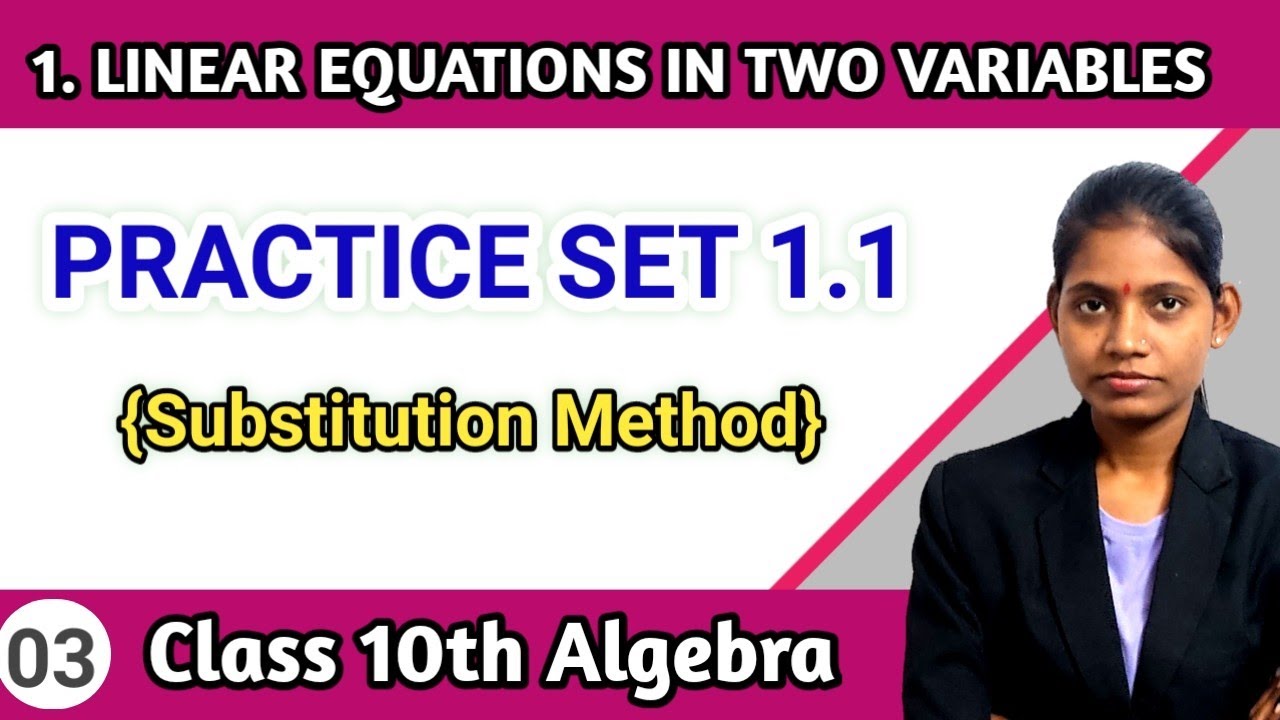 Practice set 1.1 class 10 math part 1 | chapter 1 algebra substitution ...