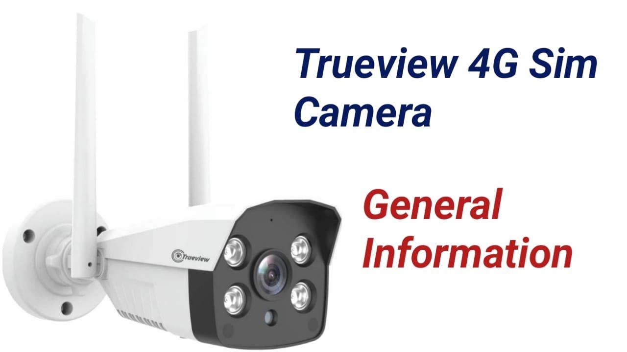 Trueview 4G wifi camera II CCTV securityII Unboxing Review - YouTube