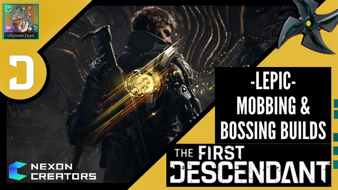 Lepic Mobbing & Boss Builds - Descendant Build - The First Descendant ...