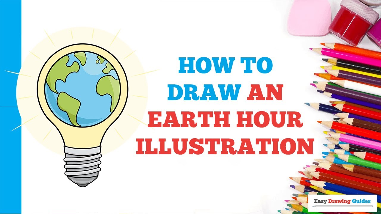 How to Draw an Earth Hour Illustration in a Few Easy Steps: Drawing ...