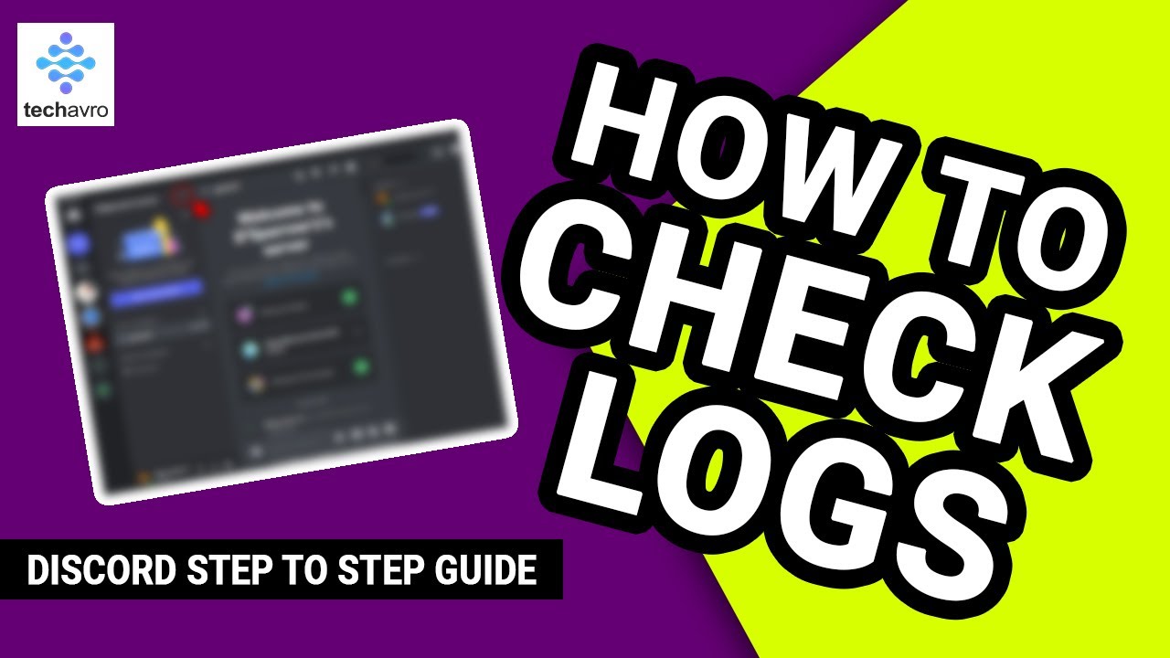 Mastering Discord Logs: A Step-by-Step Guide 2025 [New Method] - YouTube