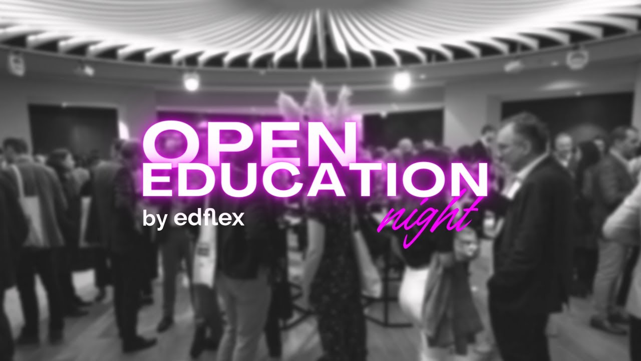 Open Education Night 2023 by Edflex - YouTube