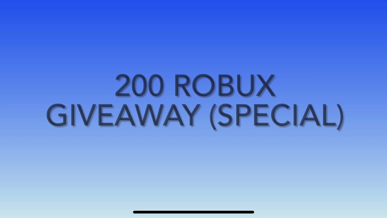 200 Robux Giveaway (Ended) - YouTube