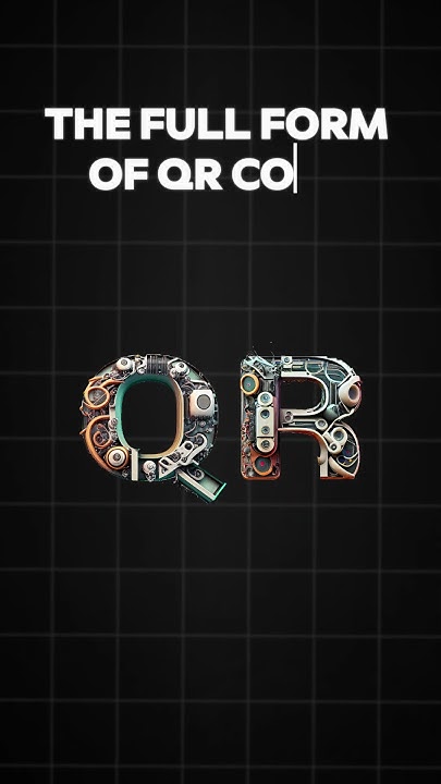 Full Form of QR Code in 5 Seconds #coding #qrcode #fullform #tech - YouTube