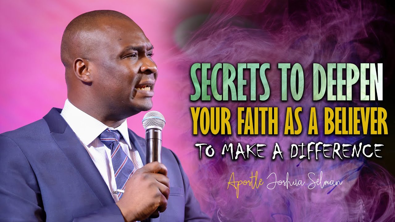 THIS IS HOW TO DEEPEN YOUR FAITH AS A BELIEVER TO MAKE DIFFERENCE ...
