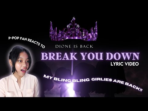 THEY ARE BACK! | Reaction to DIONE - Break You Down (Official Lyric ...