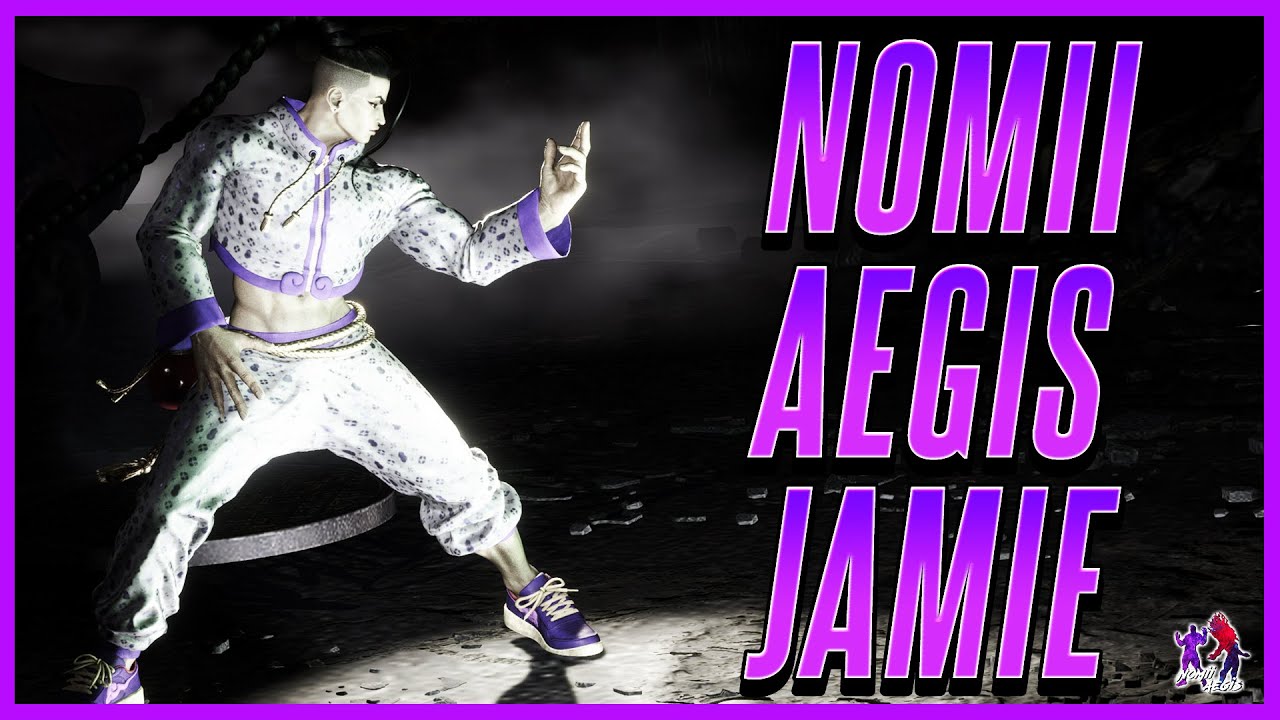 ⚡NOMII AEGIS JAMIE COMPILATION STREET FIGHTER 6⚡ - YouTube