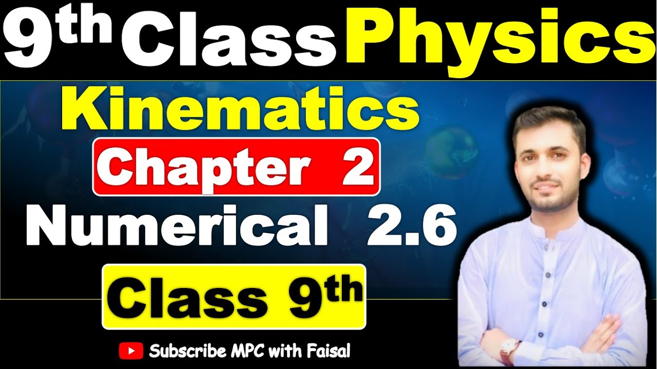 Numerical 2.6 Chapter 2 || physics class 9 chapter 2 || Kinematics - Lecture 6 || MPC with ...