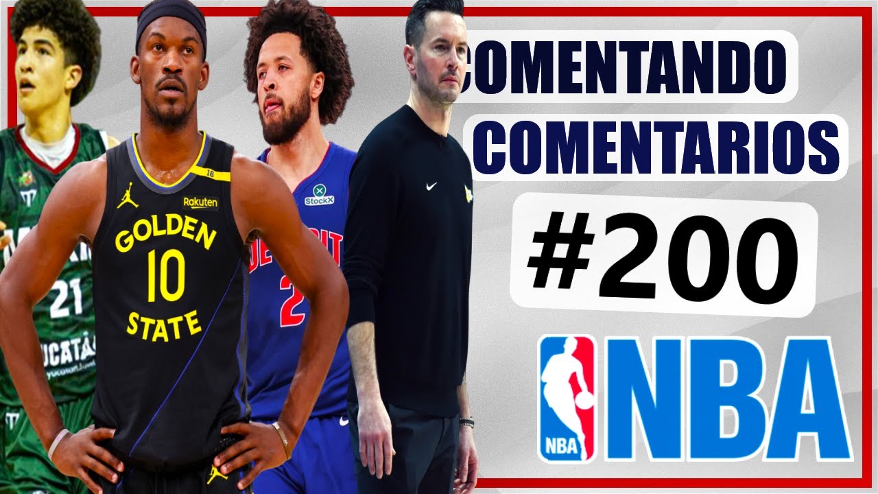 Warriors CANDIDATOS con Butler?? 🔥 Redick GENIO Cade 🤯 Draft 👀 COMENTANDO COMENTARIOS NBA #200 🥳 ...