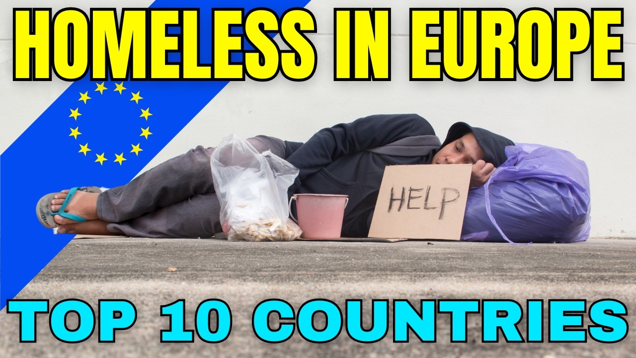 TOP 10 European Countries With The Highest Homelessness Rates - YouTube