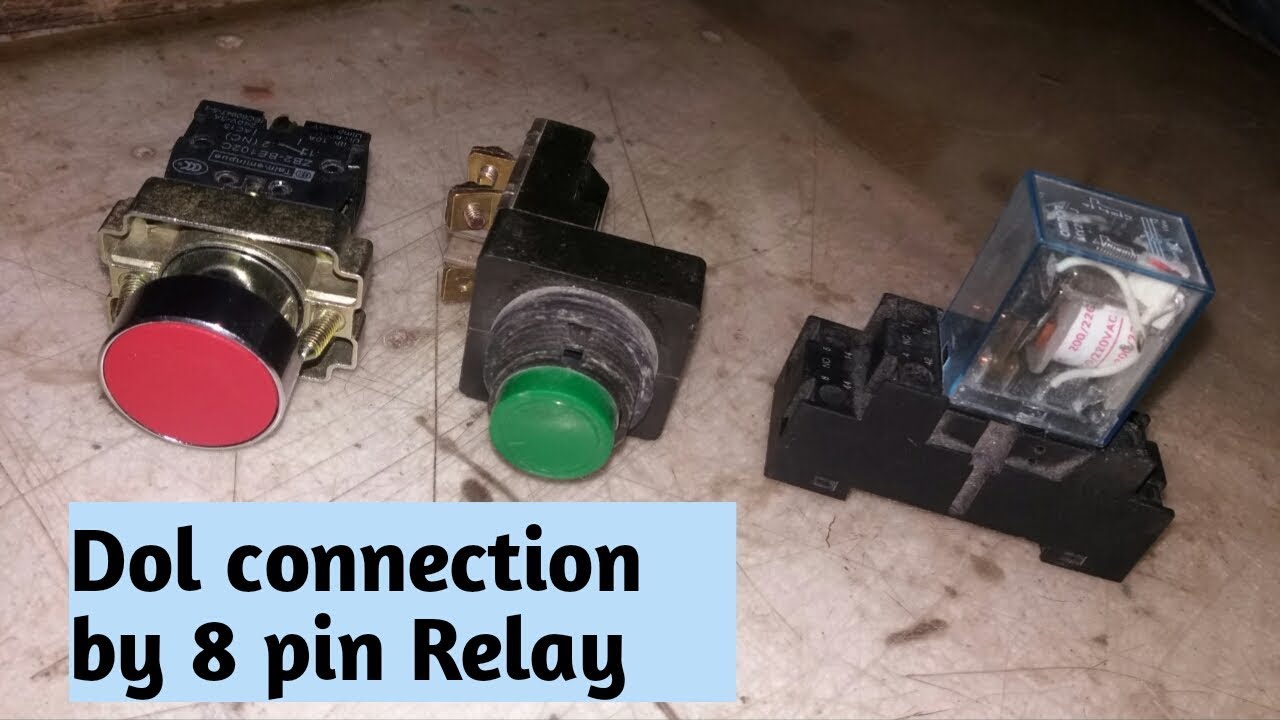 DOL Starter Control wiring by 8 pin relay & NO NC switch | Electric ...