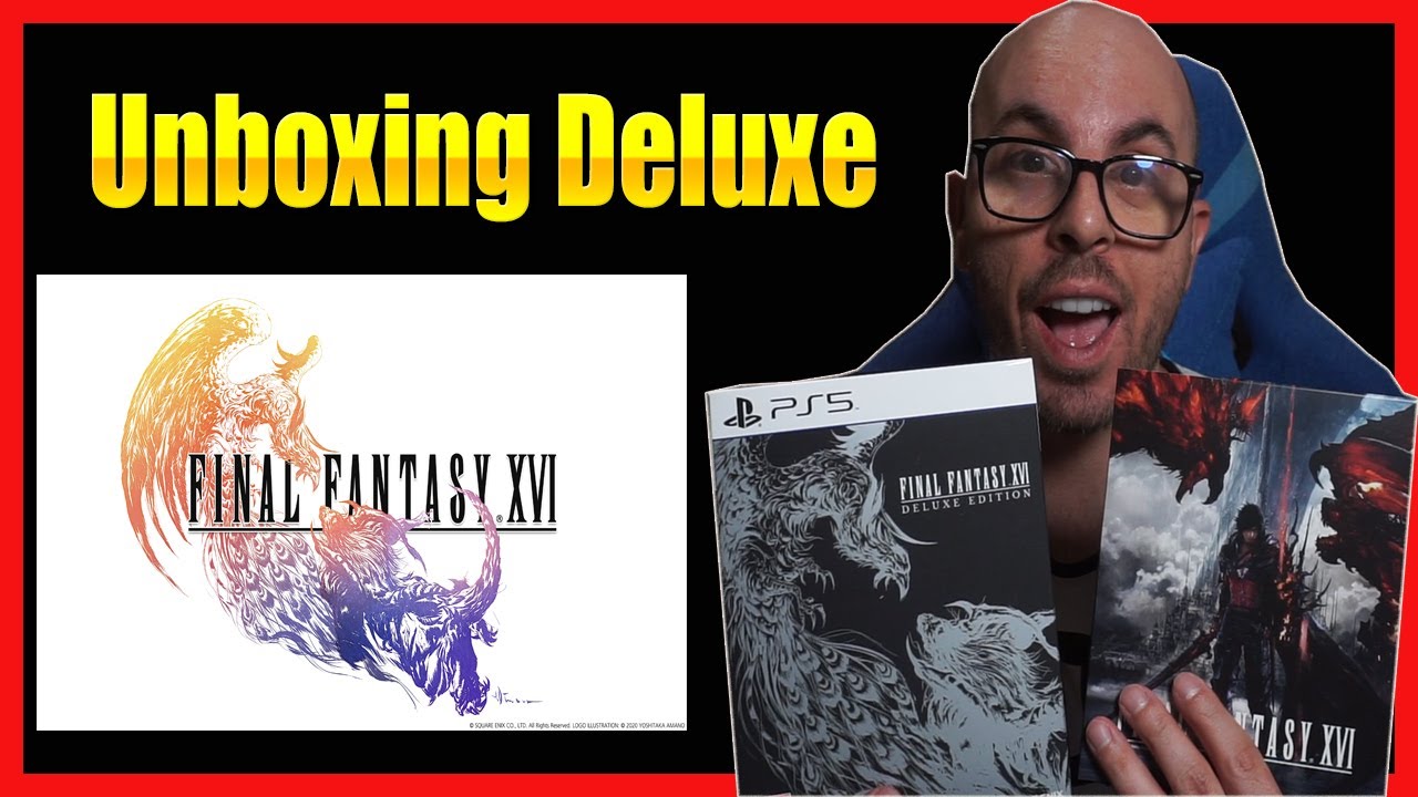 UNBOXING - FINAL FANTASY XVI EDITION DELUXE - YouTube