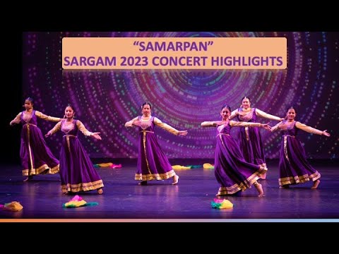 'Samarpan': Sargam Dance School 2023 Concert Highlights - YouTube