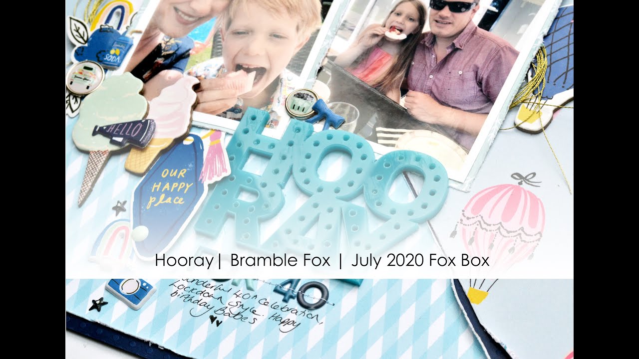 Hooray | Bramble Fox | July Fox Box - YouTube