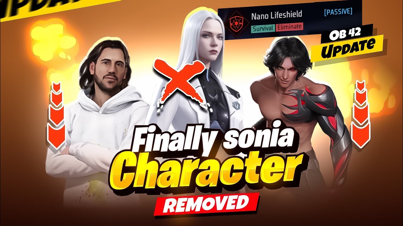 Finally Sonia Character Removed 🇧🇩🇮🇳 | Free Fire Official | Ob 42 ...
