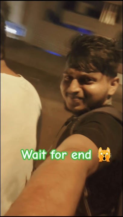 wait for end 🙀 #shorts #trendingshorts #youtubeshorts #ytshorts #vlog #vinayxyz - YouTube