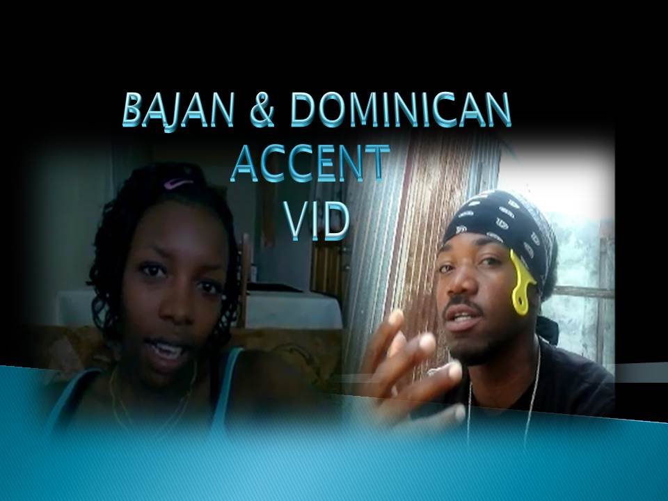 BAJAN and DOMINICAN accent vid with NALUGYA - YouTube