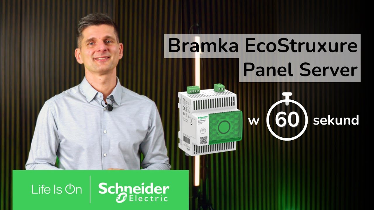 Odkryj nową generację bramek IoT EcoStruxure Panel Server w 60 sekund ...