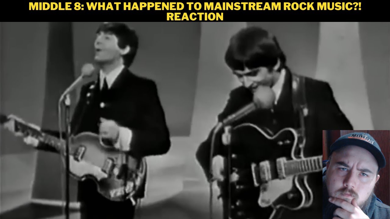 Middle 8: What Happened To Mainstream Rock Music?! Reaction - YouTube