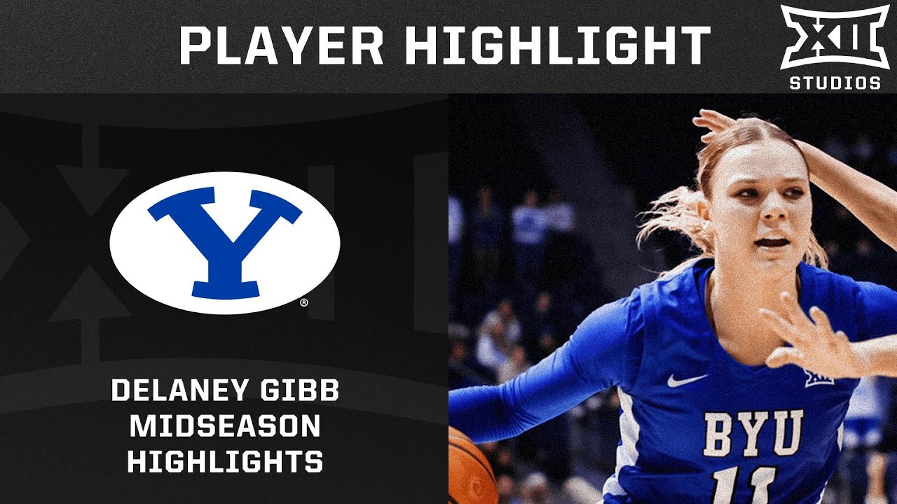 Delaney Gibb Midseason Highlights | 2024-25 Big 12 Women's Basketball ...