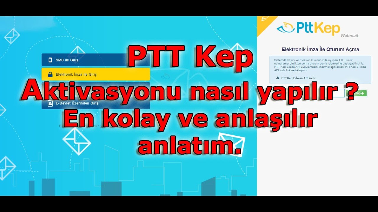 PTT Kep E-imza ile Aktivasyon işlemi - YouTube