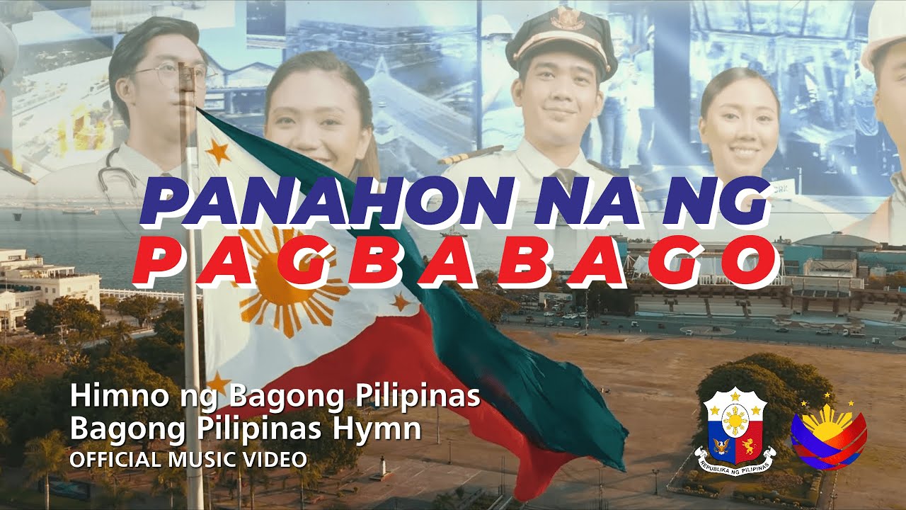 Bagong Pilipinas Hymn - Panahon na ng Pagbabago (official music video)