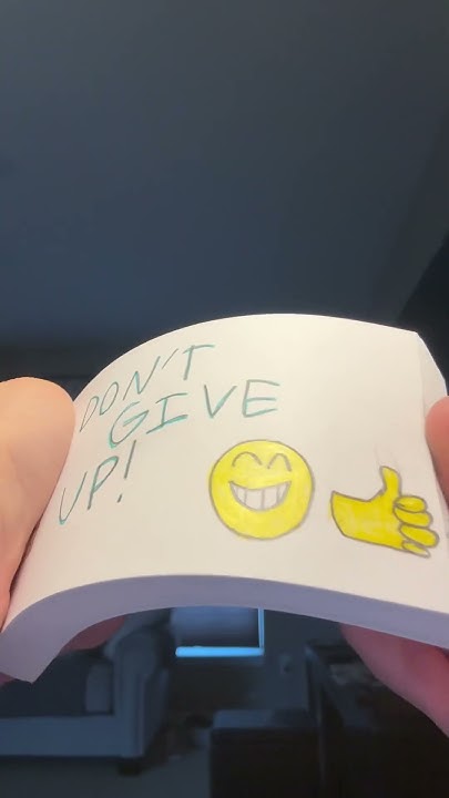 DON’T GIVE UP! | A Flipbook - YouTube